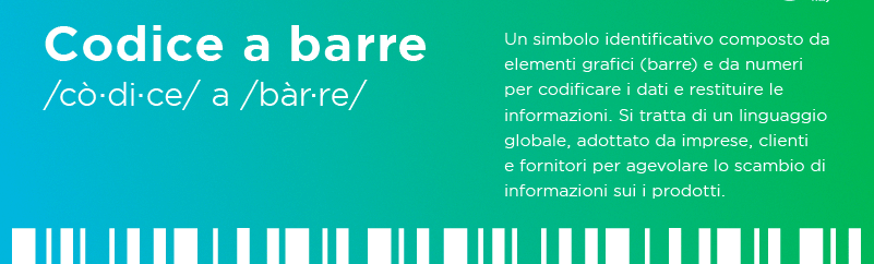 Codici a Barre GS1 (ex EAN) significato e info utili | GS1 Italy